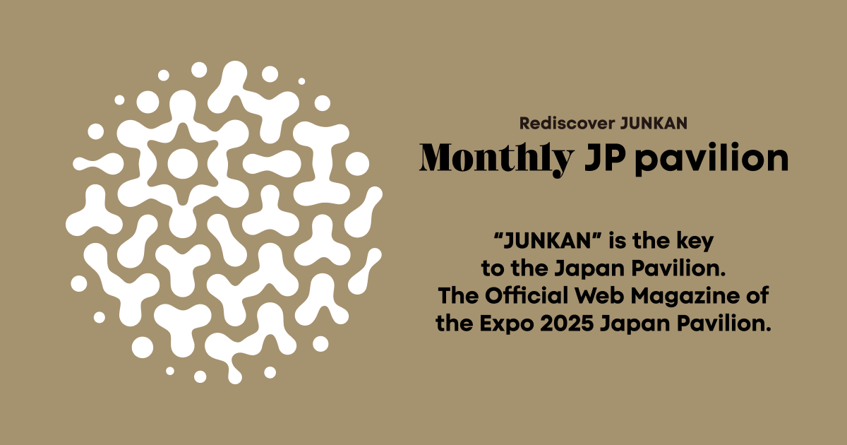 Site Map丨Monthly JP Pavilion: Expo 2025 Japan Pavilion Official Web ...